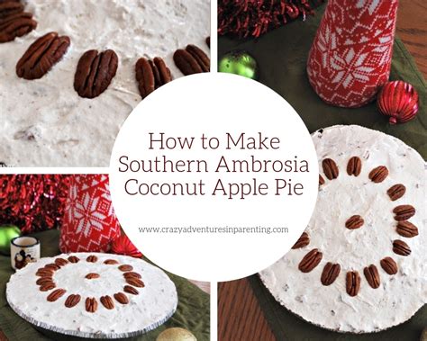 Southern Ambrosia Coconut Apple Pie With Pecan Cream Cheese Topping