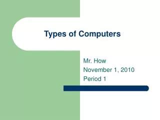PPT Types Of Computers PowerPoint Presentation Free Download ID
