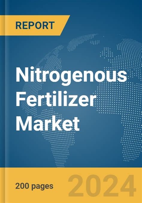Nitrogenous Fertilizer Market Global Market Report 2024