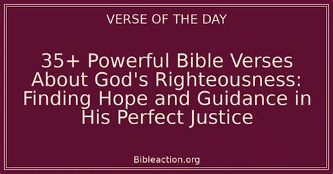 35 Powerful Bible Verses About Gods Righteousness Finding Hope And