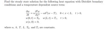 Answered Find The Steady State Solution For The Following Heat Equation With Dirichlet Boundary