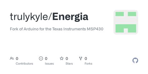 Github Trulykyle Energia Fork Of Arduino For The Texas Instruments