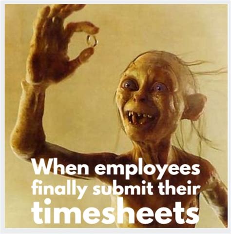 Wacky Timesheet Memes To Make You Rofl