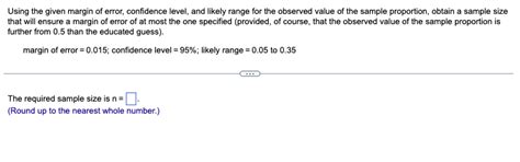 Solved For The Specified Margin Of Error Confidence Level