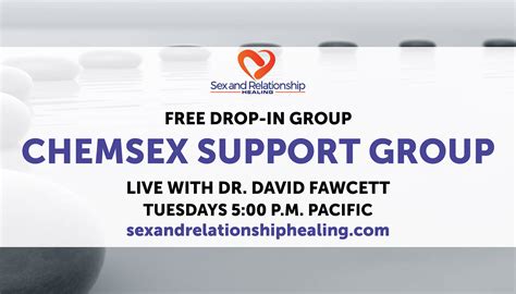 Chemsex Support Group Sex And Relationship Healing