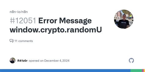 Error Message Window Crypto RandomUUID Issue 12051 N8n Io N8n GitHub
