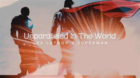 [clex] Lex Luthor Superman Unparalleled In The World Ft Conner Kent Youtube