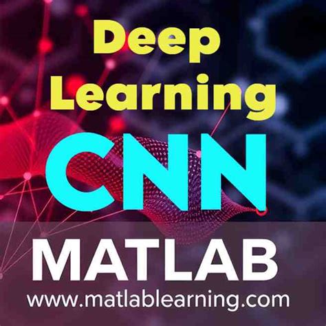 الگوریتم یادگیری عمیق Cnn در متلب Convolutional Neural Network