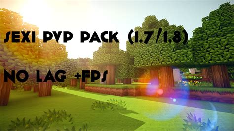 Sexy Pvp Pack No Lag 1718 Fps Youtube