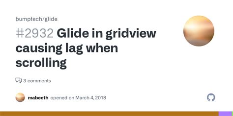 glide in gridview causing lag when scrolling · issue 2932 · bumptech
