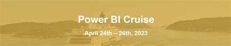 Power Bi Cruise Recap Deep Data Dives Data On Wheels Steve