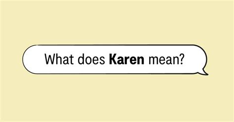 What Is A Karen Definition Examples And More Bark