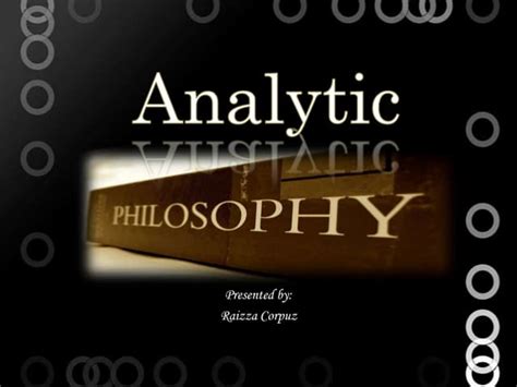 Analytic Philosophy Finl Ppt Pptx