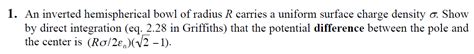 Solved 1 An Inverted Hemispherical Bowl Of Radius R Carries