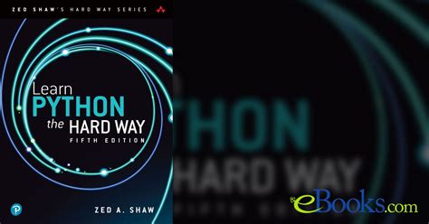 Learn Python The Hard Way 5th Ed By Zed A Shaw Ebook