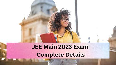 Jee Main 2023 Exam Dates Application Form Eligibility Syllabus Exam