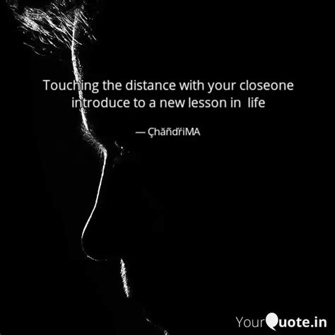 Touching The Distance Wit Quotes Writings By Chandrima Ghosh