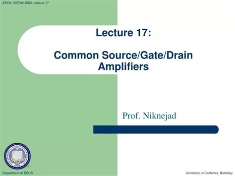 Ppt Lecture 17 Common Source Gate Drain Amplifiers Powerpoint Presentation Id 2935938
