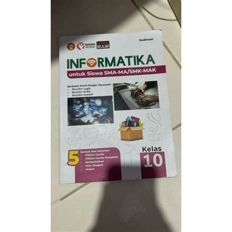 Jual Buku Informatika Untuk Siswa Sma Ma Smk Mak Kelas 10 Kurikulum