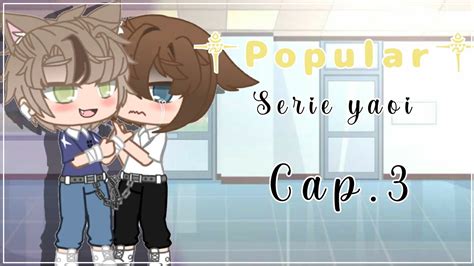 Popular Cap Serie Yaoi Gacha Club Youtube