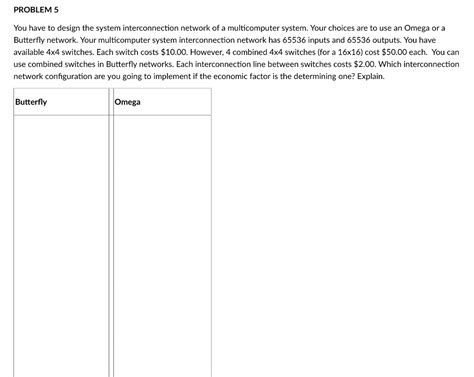 Solved Problem 5 You Have To Design The System