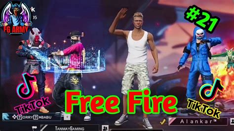 Free Fire Tik Tok Video Part21 All Funny Moments Songs Free Fire