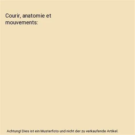 Courir Anatomie Et Mouvements Striano Philip Eur 1267 Picclick Fr