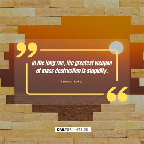 Motivational Thomas Sowell Success Quotes Daily Brightside
