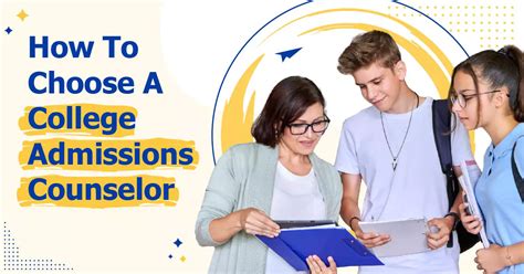 How To Choose A College Admissions Counselor In 2025