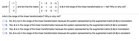 Solved 1 2 5 5 Let B And Let A Be The Matrix 0 1 2 5 Is