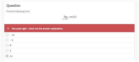 Solved Find the following limit limx3π csc x Not quite Chegg com
