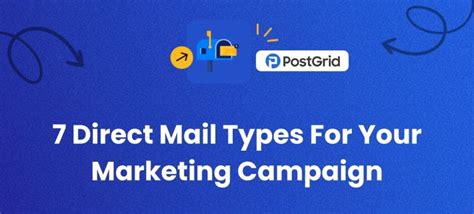 7 Direct Mail Types For Your Marketing Campaign Postgrid