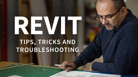 Revit Tips Tricks And Troubleshooting