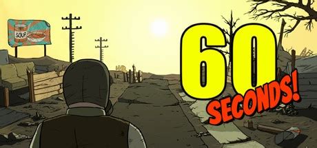 Купить 60 Seconds! от 100₽ для Steam