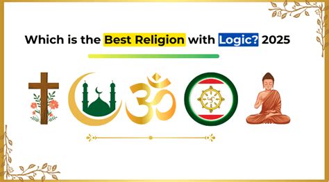 Which Is The Best Religion With Logic 2025