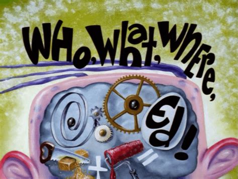 Ed Edd N Eddy Title Cards Are A True Work Of Art I Wanna Own One Of