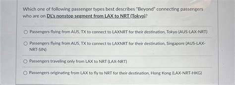 Solved Which One Of Following Passenger Types Best Describes