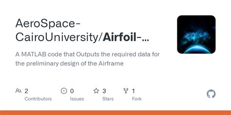 Github Aerospace Cairouniversityairfoil Preliminary Analysis A
