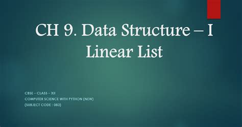 Class Xii Computer Science With Python Class Xii Cspython Ch9 Data Structure I