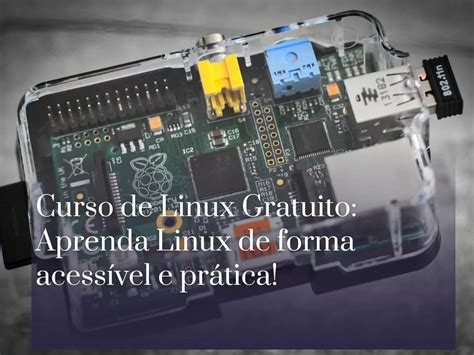 curso de linux gratuito aprenda linux de forma acessível e prática