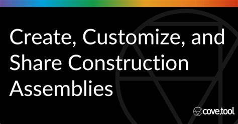 Assembly Builder Feature Create Customize And Share Construction