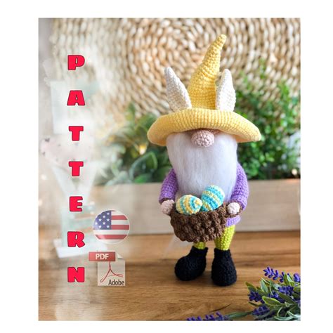 Crochet Easter Gnome Pattern Easter Dwarf Pdf English Stuffeed Toy Amigurumi Toy Diy
