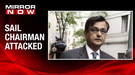 Sail Chairman Anil Kumar Chaudhary Attacked With Iron Rods By 4