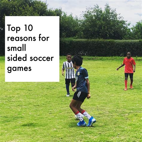 10 Benefits Of Small Sided Soccer Games For Players Iq Football