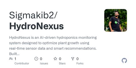 GitHub Sigmakib HydroNexus HydroNexus Is An AI Driven Hydroponics Monitoring System Designed