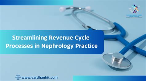 Streamlining Revenue Cycle Processes In Nephrology Practice Insights