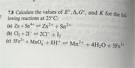 Solved 78 ﻿calculate The Values Of E°Δrg° ﻿and K ﻿for The