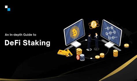 Defi Staking Development Types And Use Cases