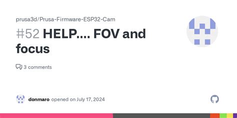 Help Fov And Focus · Issue 52 · Prusa3dprusa Firmware Esp32 Cam · Github