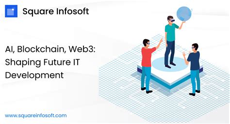 ai blockchain web3 shaping future it development